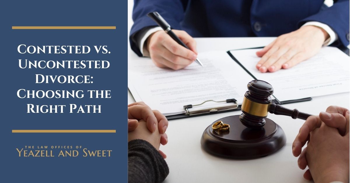 Contested vs. Uncontested Divorce: Choosing the Right Path